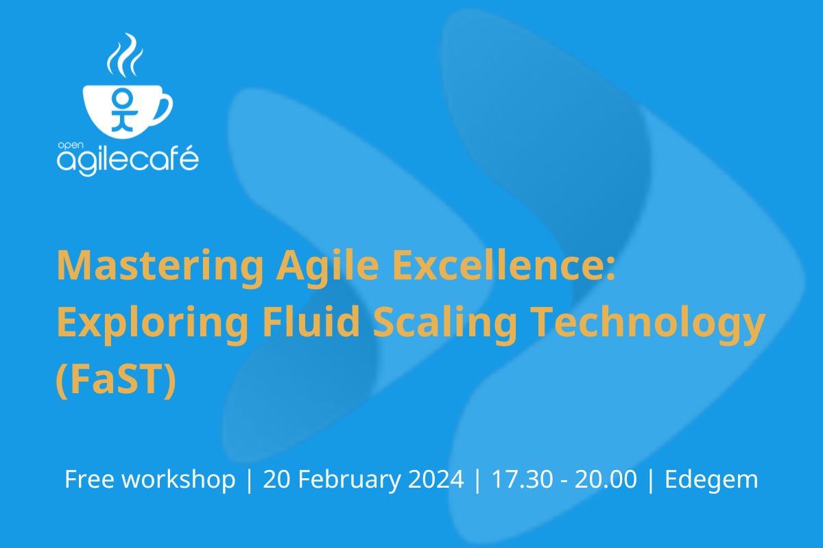 Agile Excellence: Fluid Scaling Technology (FaST) | Equalminds